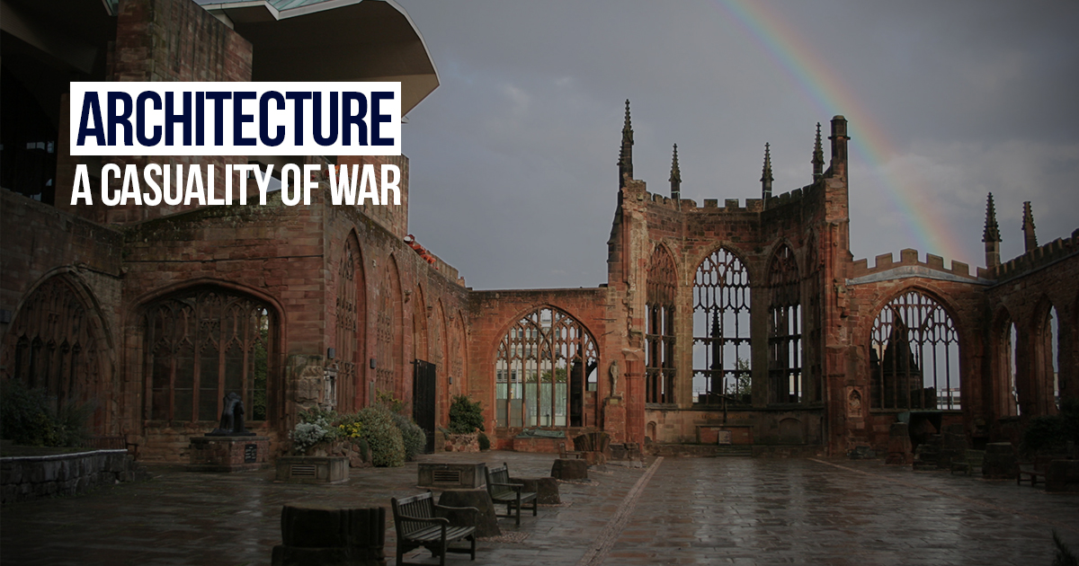 Architecture a casualty of War - RTF | Rethinking The Future