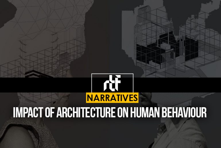 Impact of Architecture on Human Behaviour - RTF | Rethinking The Future