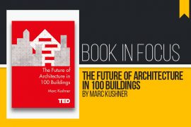 Book in Focus: The Future of Architecture in 100 Buildings by Marc ...