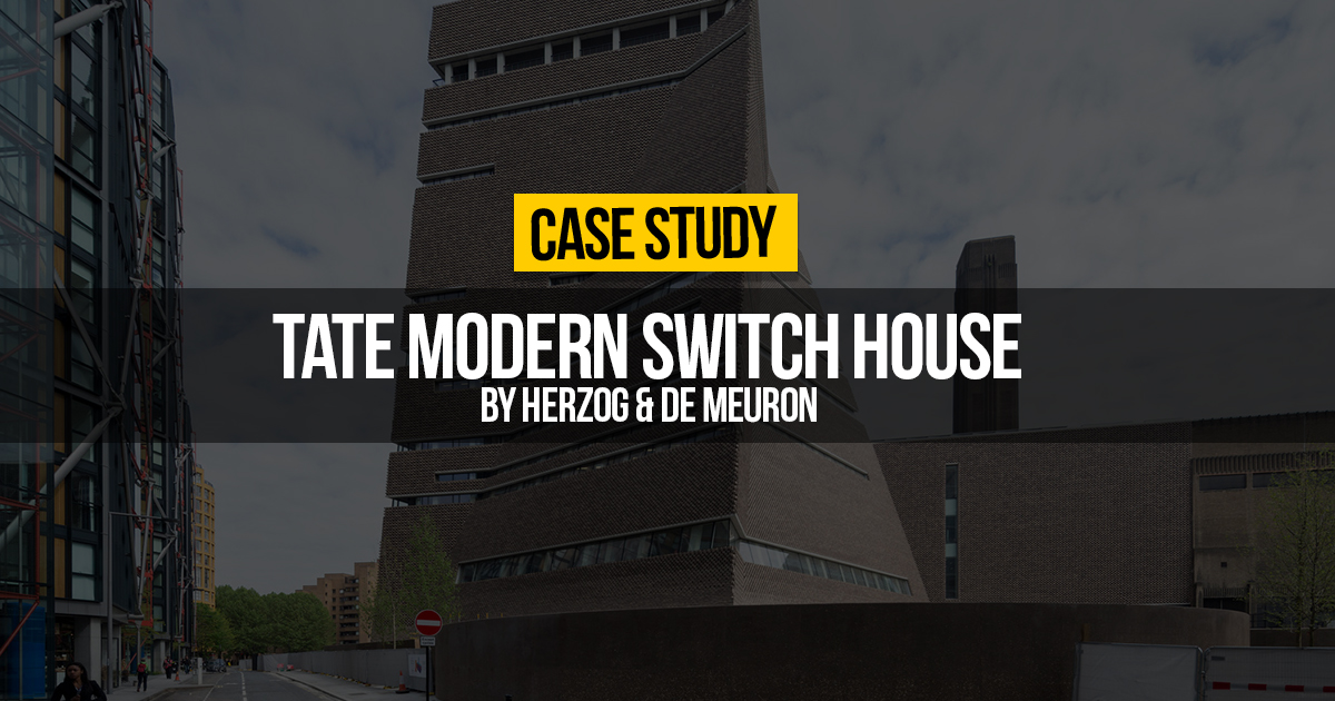 Tate Modern Switch House by Herzog & de Meuron: Art Changes, We Change ...