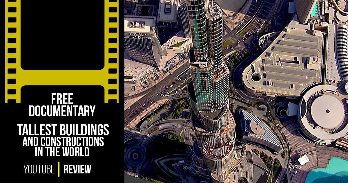 Youtube for Architect: Tallest Buildings and Constructions in the World ...