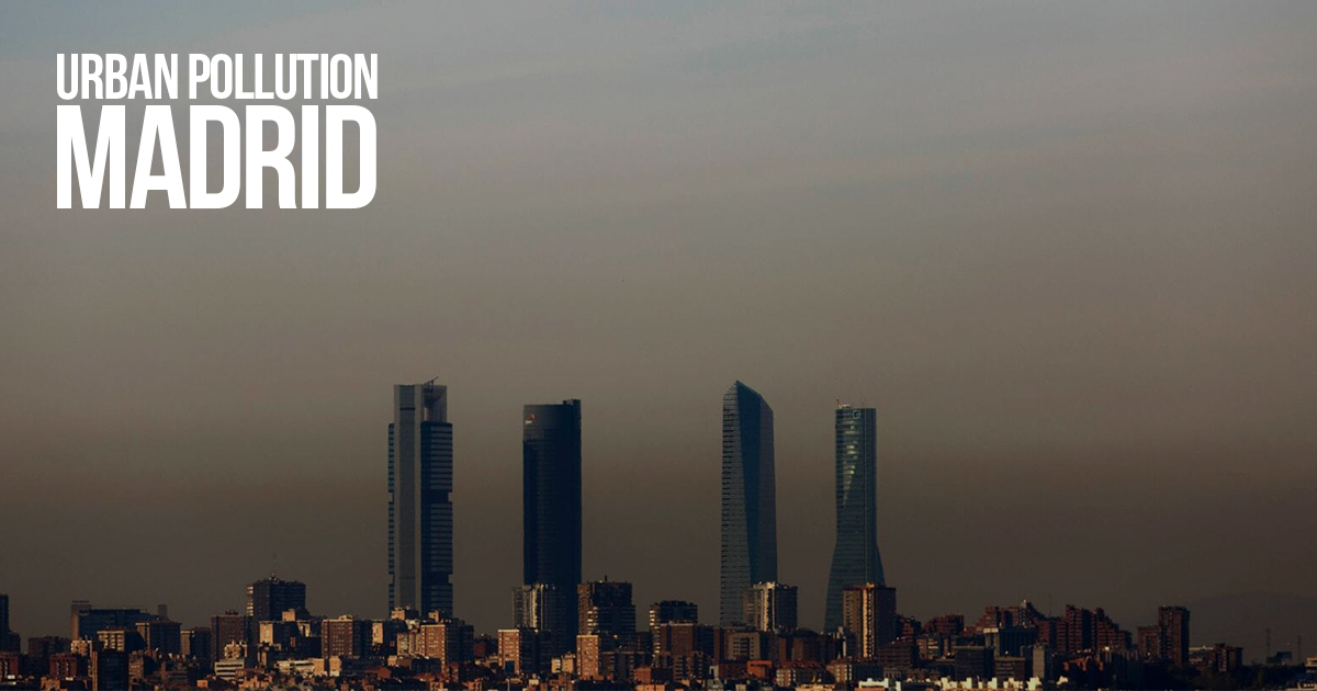 Urban pollution: Madrid - RTF | Rethinking The Future