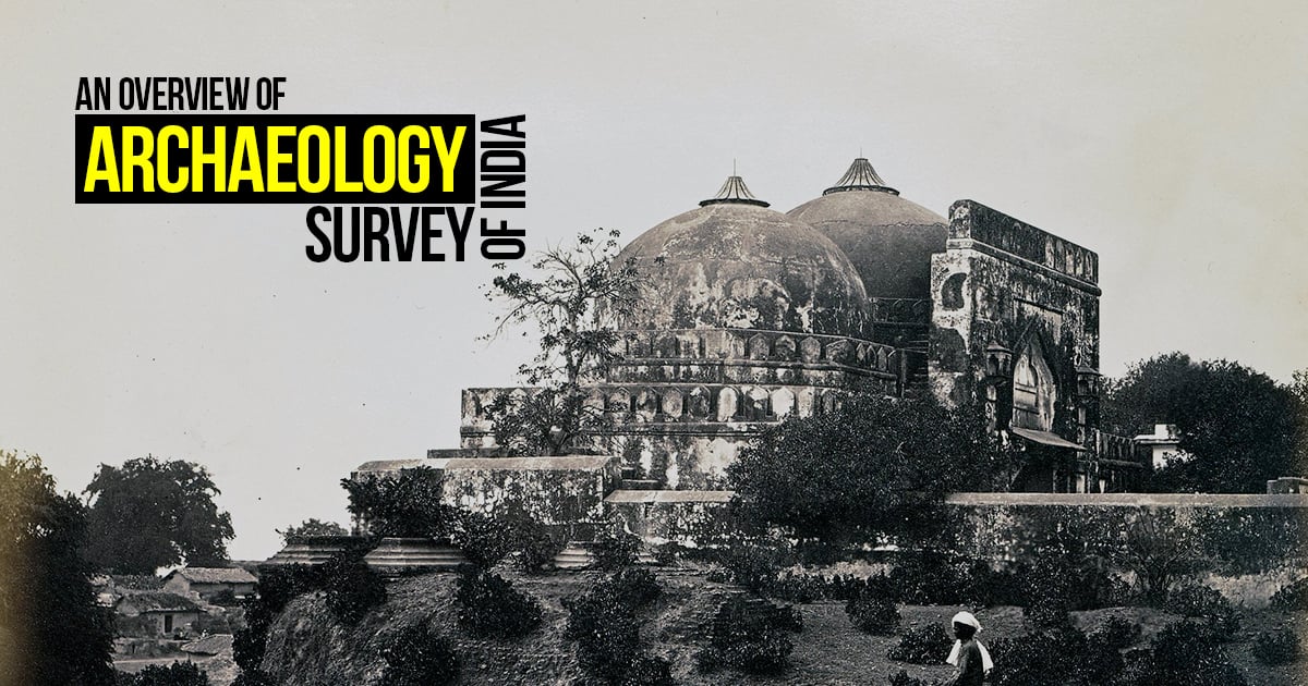 An Overview of Archaeology Survey of India. - RTF