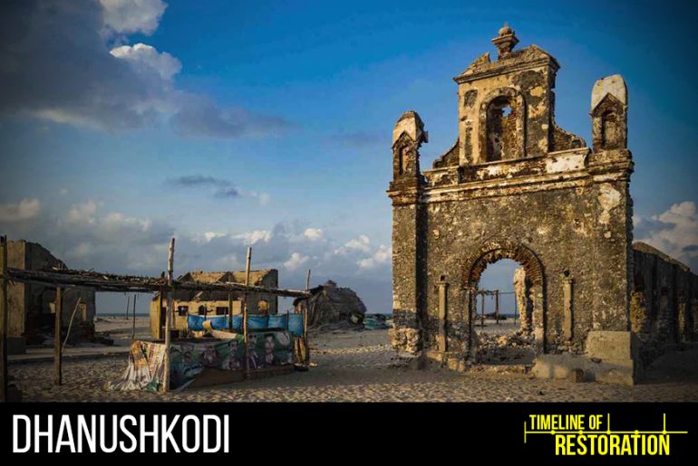 Timeline of restoration: Dhanushkodi - RTF | Rethinking The Future