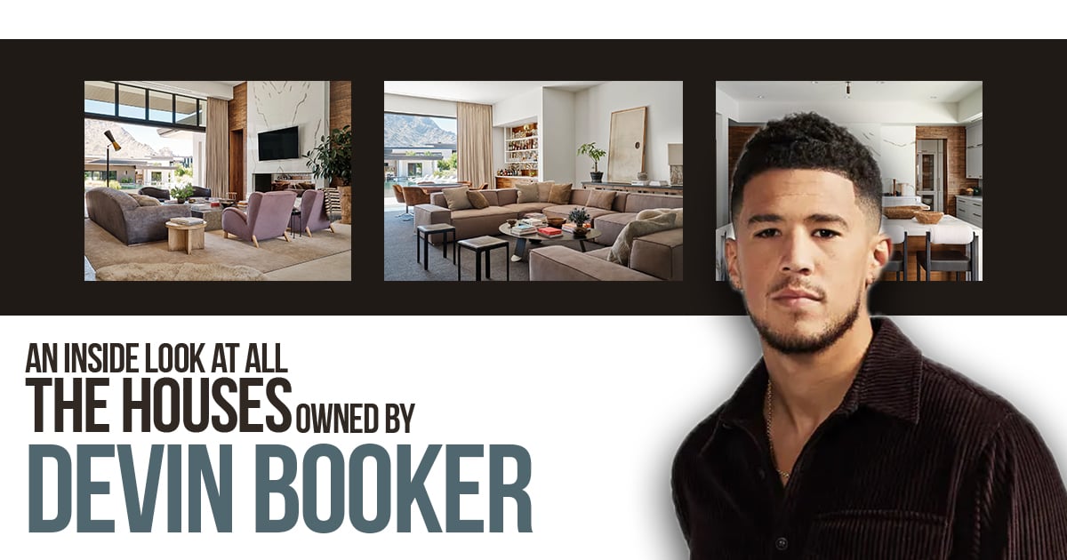 An inside look at the houses owned by Devin Booker