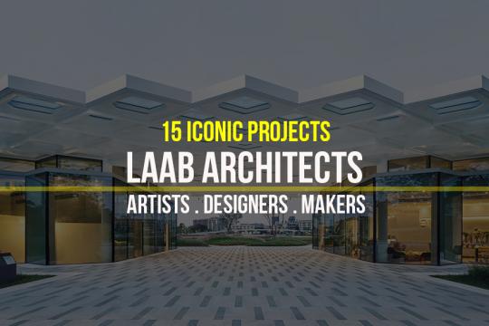 LAAB Architects . Artists . Designers . Makers- 15 Iconic Projects ...