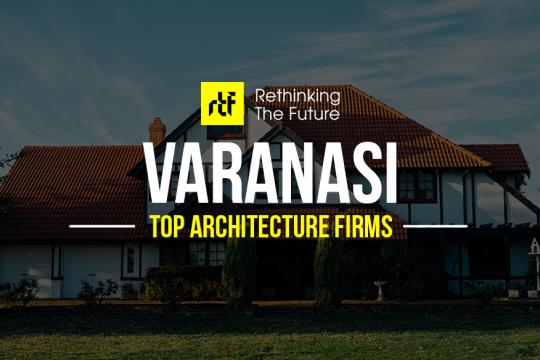 Architects in Varanasi - Top 15 Architects in Varanasi - RTF ...