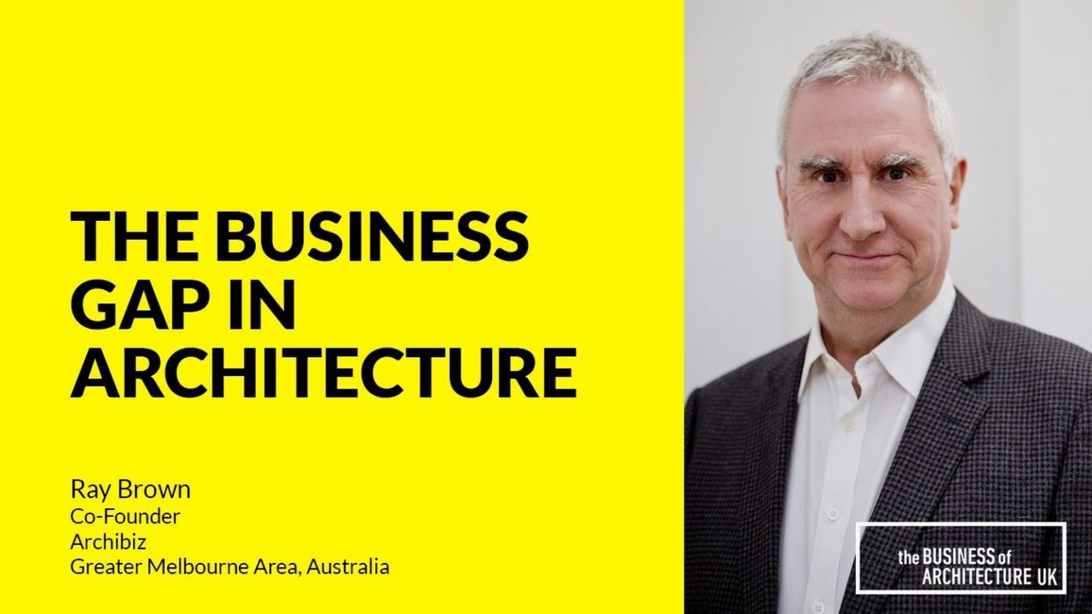 Podcast for Architects: The Business Gap in Architecture with Ray Brown ...