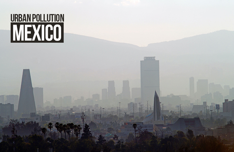 Urban pollution: Mexico - RTF | Rethinking The Future