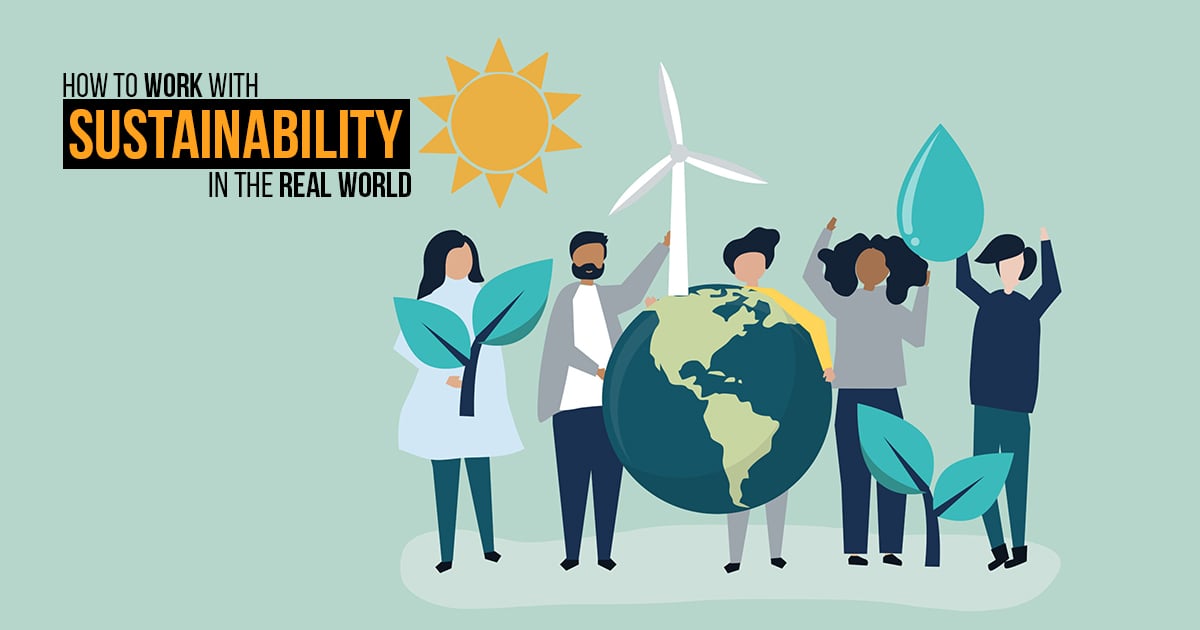 How to work with sustainability in the real world - RTF | Rethinking ...