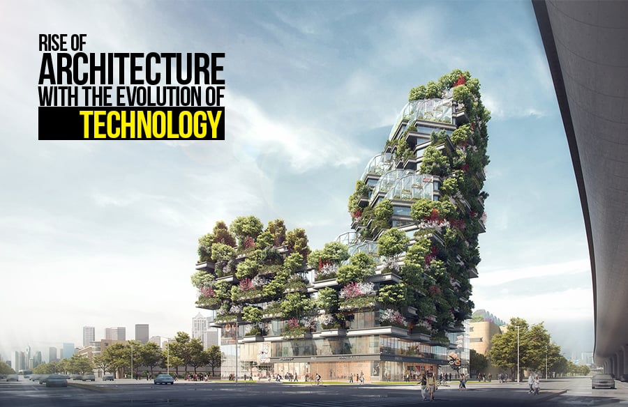 Rise of architecture with the evolution of technology - RTF