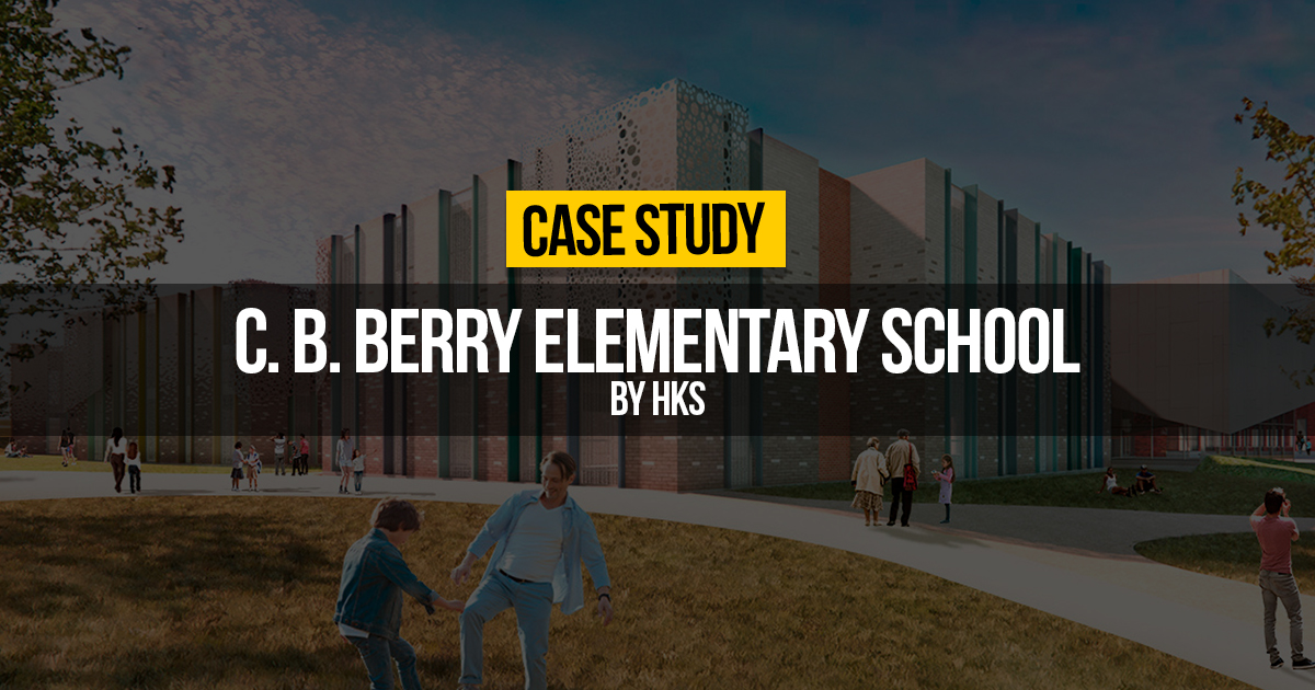 C. B. Berry Elementary School by HKS - RTF | Rethinking The Future