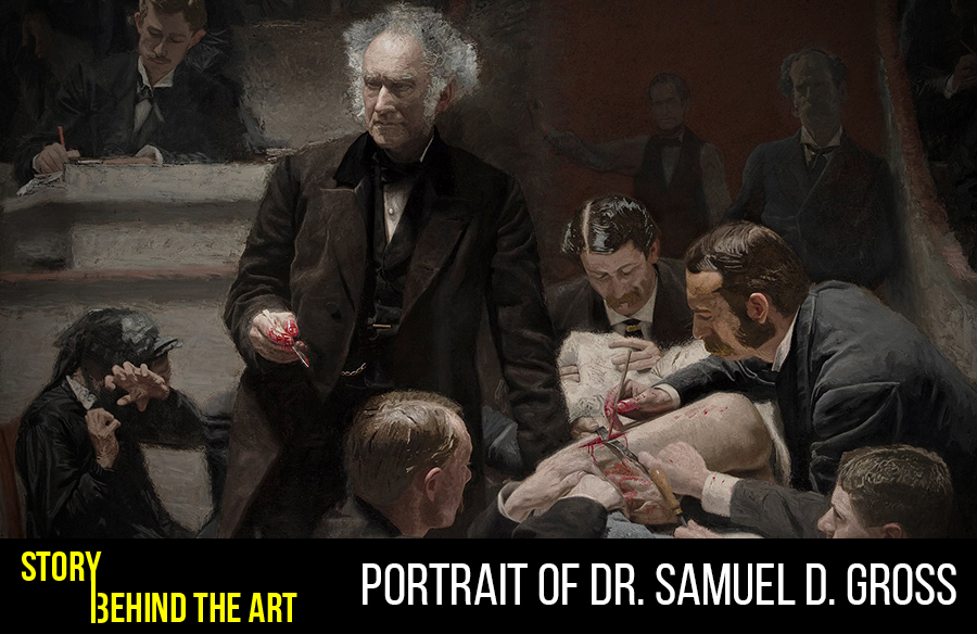 Story behind the Art: Portrait of Dr. Samuel D. Gross - RTF ...