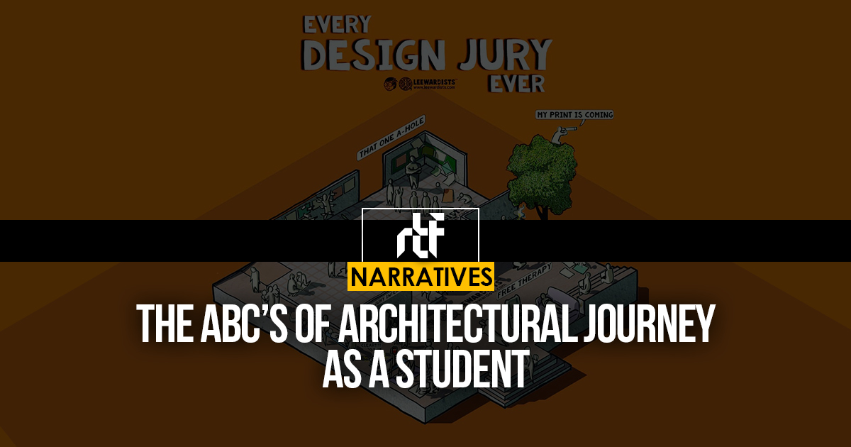 The ABC’s of architectural journey as a student - RTF | Rethinking The ...