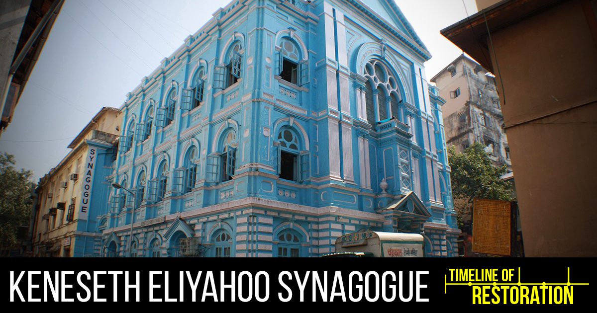 Timeline of Restoration: Keneseth Eliyahoo Synagogue