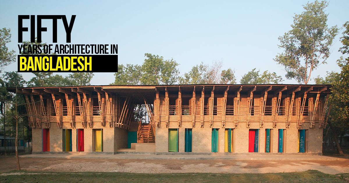 Fifty Years of Architecture in Bangladesh - RTF | Rethinking The Future