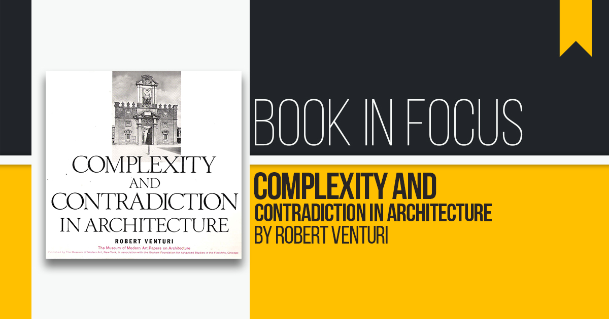 Book in Focus: Complexity and contradiction in architecture - RTF