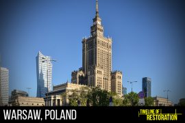 Timeline of Restoration: Warsaw, Poland - RTF
