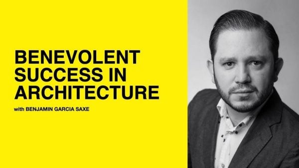 Podcast for Architects: Benevolent Success In Architecture with ...