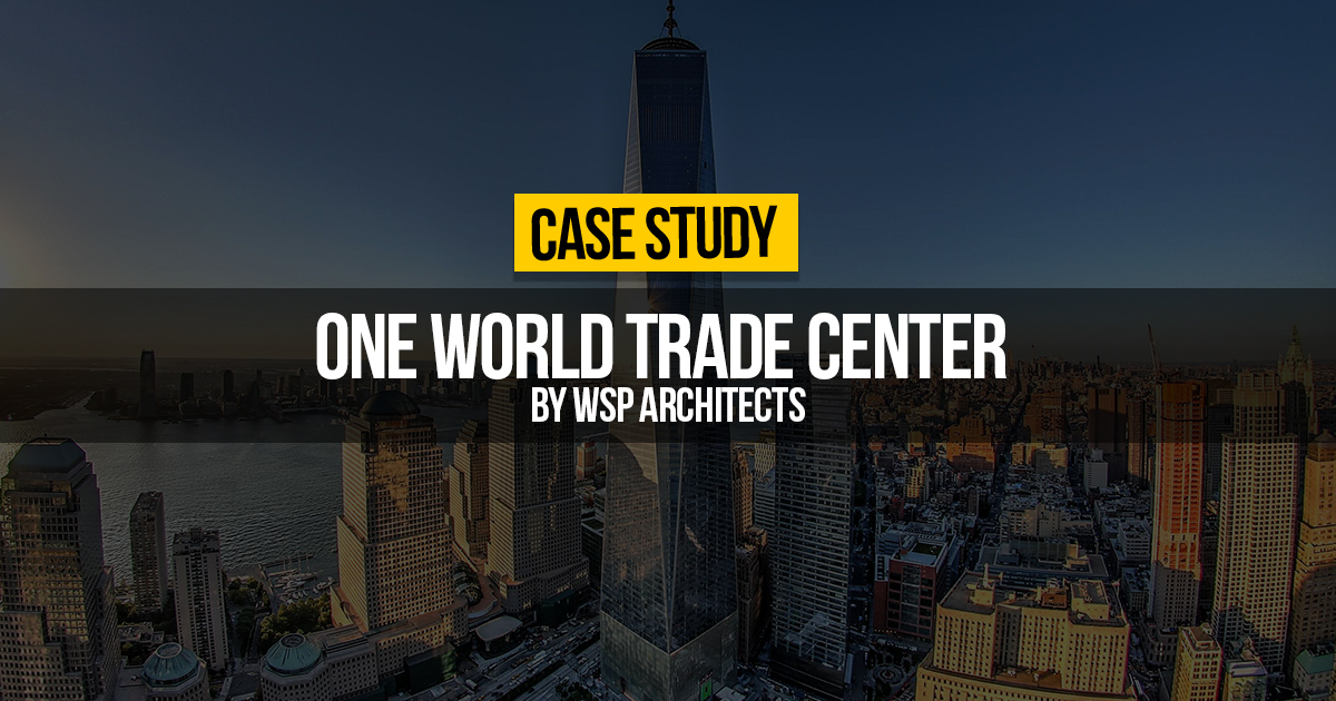 One World Trade Center by WSP Architects - RTF
