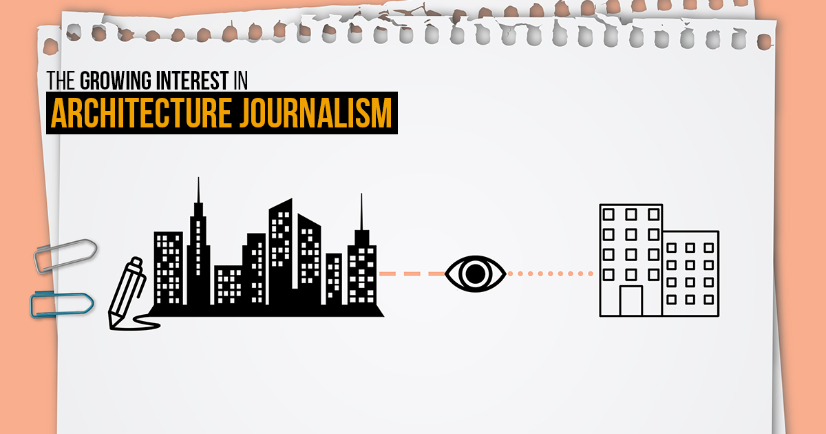 The growing interest in Architecture journalism - RTF | Rethinking The ...
