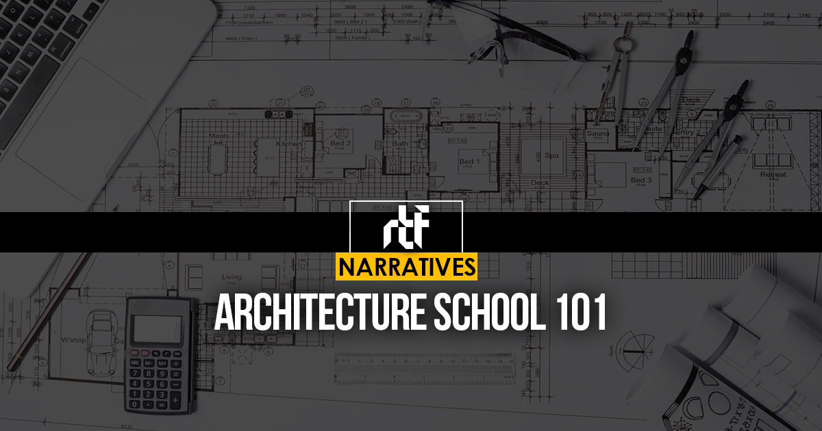 Architecture School 101 - RTF | Rethinking The Future