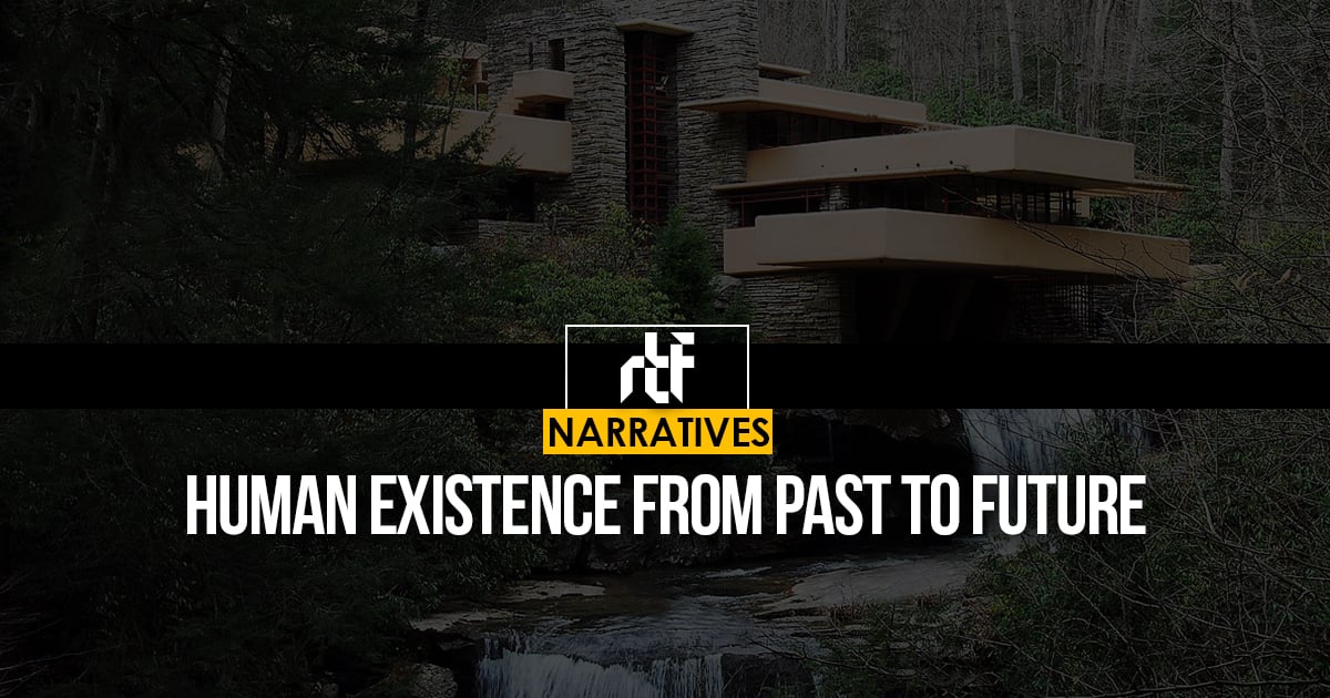 Human existence from past to future - RTF | Rethinking The Future