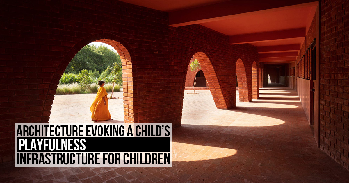 Architecture evoking a child’s playfulness - Infrastructure for ...