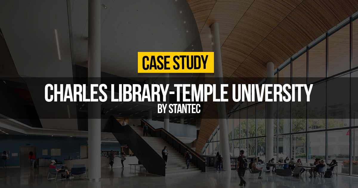 Charles Library-Temple University by Stantec - RTF | Rethinking The Future