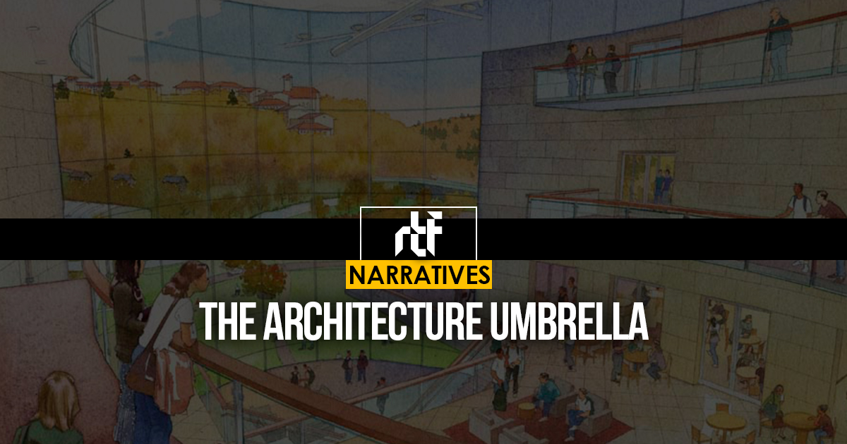 The Architecture Umbrella - RTF | Rethinking The Future