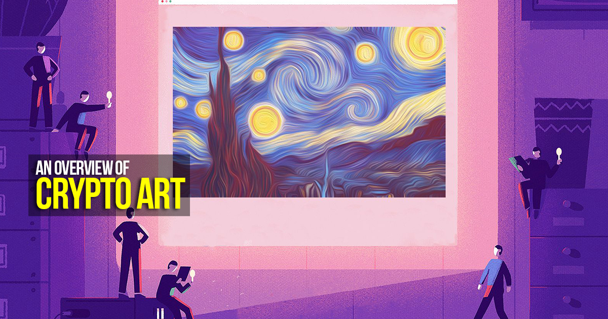 An overview of crypto art - RTF | Rethinking The Future