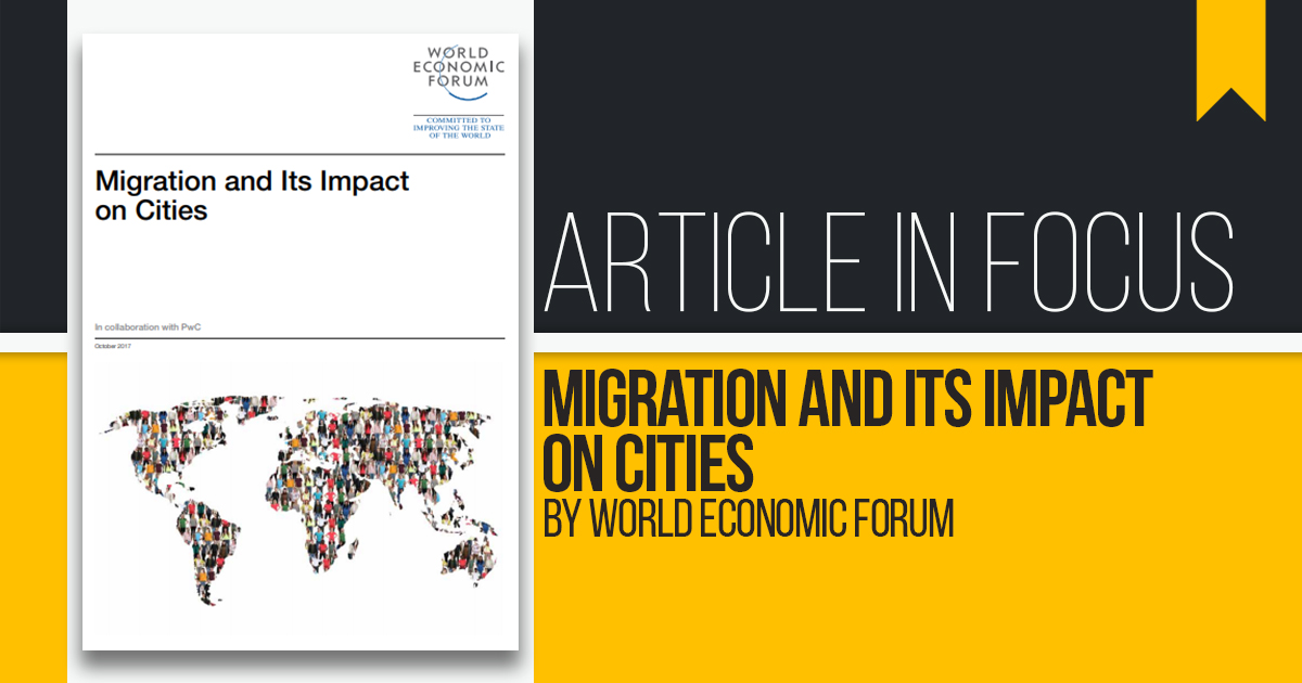Report in Focus- Migration and Its Impact on Cities by World Economic ...