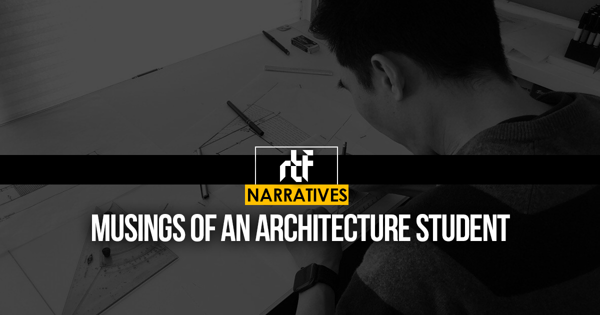 Musings of an Architecture Student - RTF | Rethinking The Future