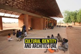 Cultural Identity and Architecture - RTF | Rethinking The Future