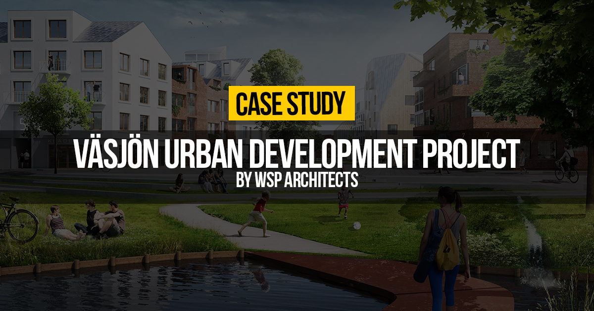 Väsjön Urban Development Project by WSP Architects - RTF | Rethinking ...