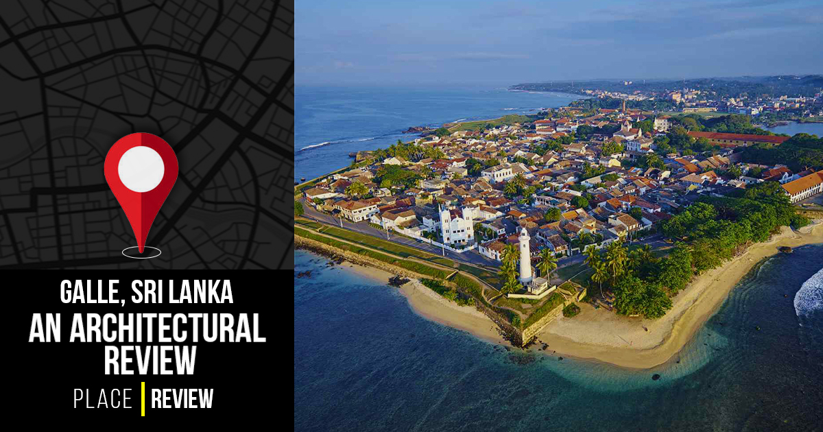 An architectural review of location: Galle, Sri Lanka - RTF ...