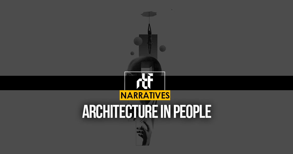 Architecture in People - RTF | Rethinking The Future
