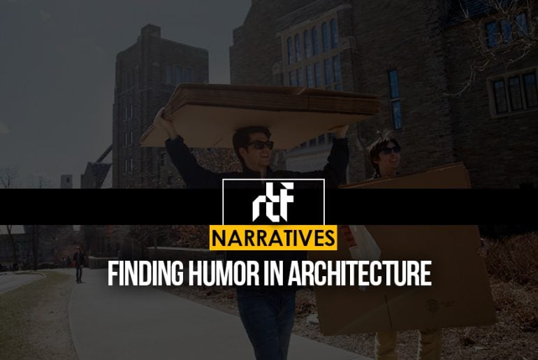 Finding humor in Architecture - RTF | Rethinking The Future