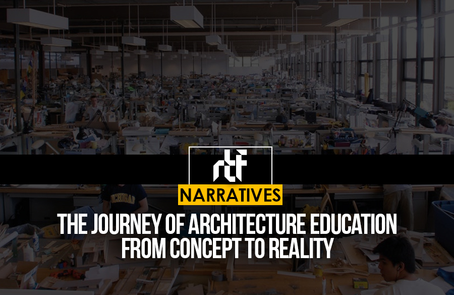 The journey of Architecture education: from concept to reality. - RTF ...