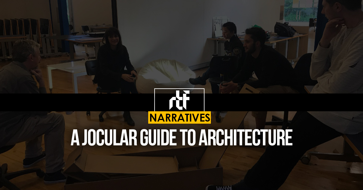A Jocular Guide to Architecture - RTF | Rethinking The Future