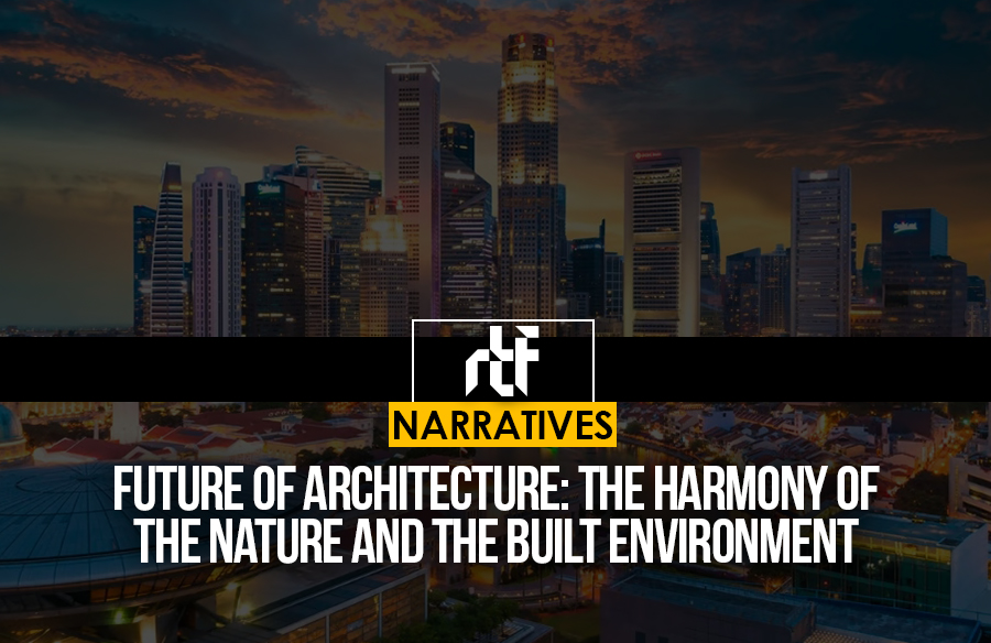 Future of Architecture: The Harmony of the Nature and the Built ...