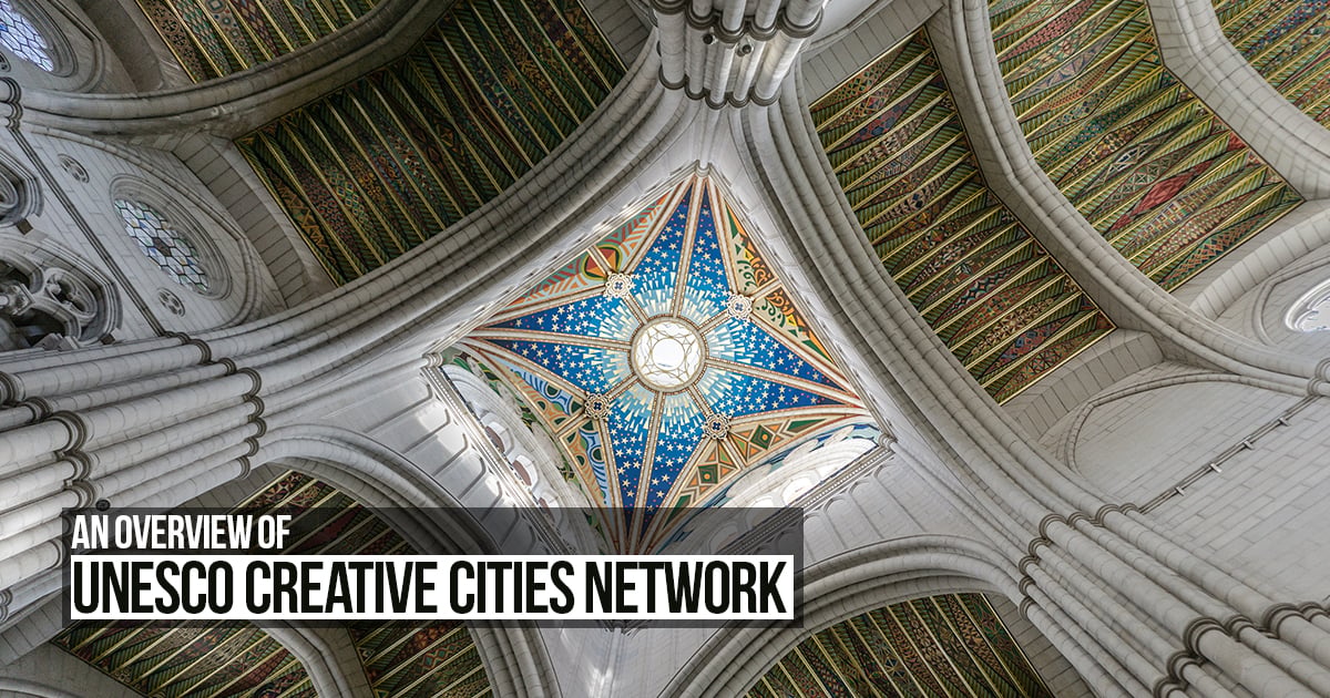 An overview of UNESCO Creative Cities Network - RTF | Rethinking The Future