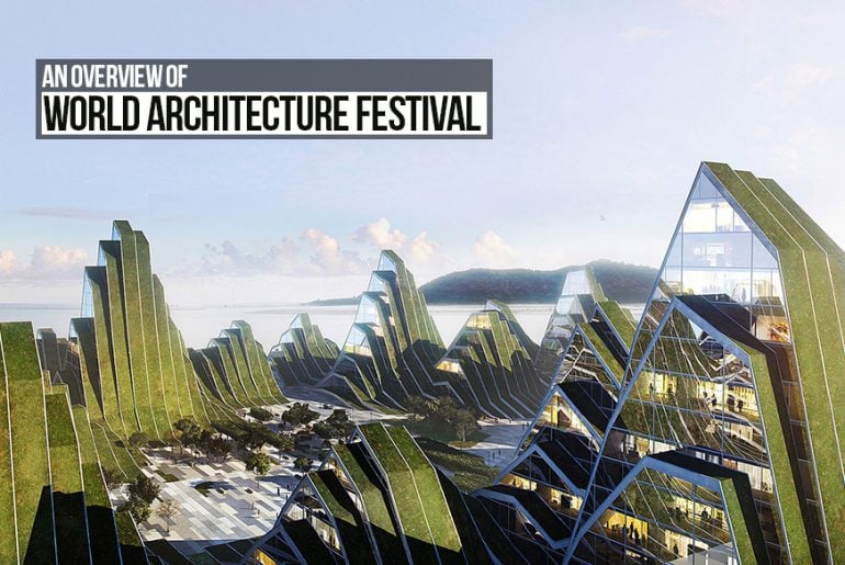 An overview of World Architecture Festival (WAF) - RTF | Rethinking The ...