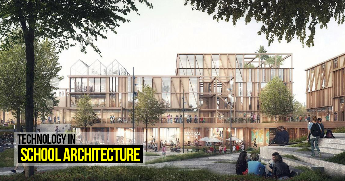 Technology in School Architecture - RTF | Rethinking The Future