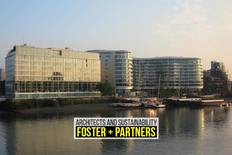 Architects and Sustainability:Foster + Partners - RTF | Rethinking The ...