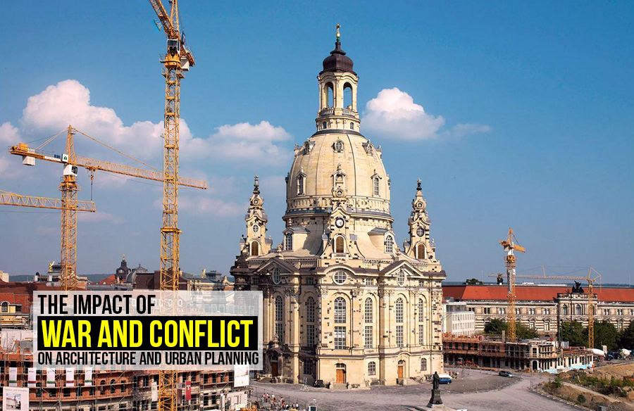 The impact of war and conflict on architecture and urban planning - RTF ...