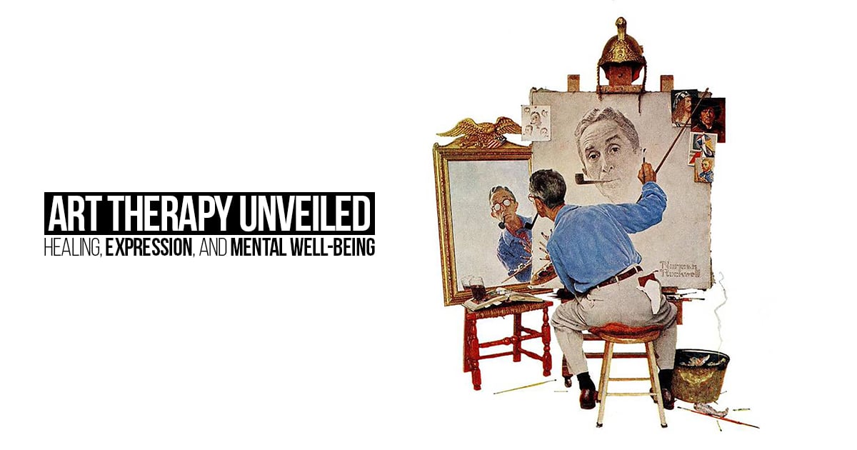 Art Therapy Unveiled: Healing, Expression, and Mental Well-being - RTF ...