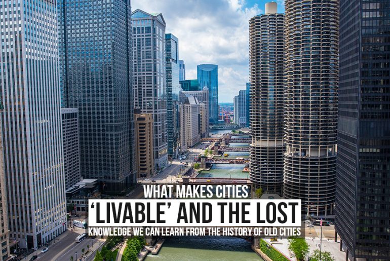 What makes cities livable’ and the lost knowledge we can learn from the ...