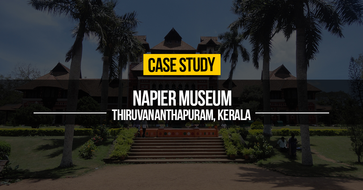 Napier Museum, Thiruvananthapuram, Kerala - RTF | Rethinking The Future