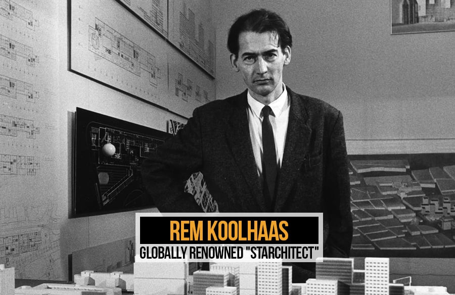 Rem Koolhaas - Globally Renowned "Starchitect" - RTF | Rethinking The ...